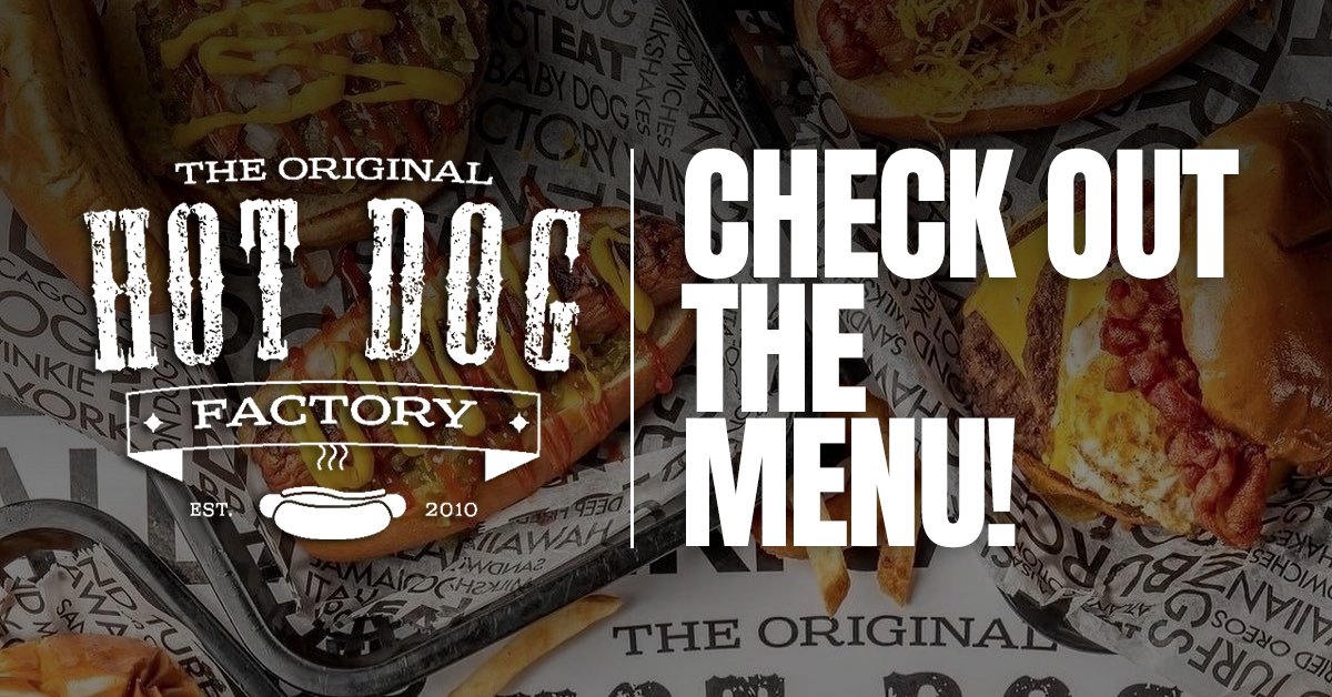 Menu | The Original Hot Dog Factory Featured Food